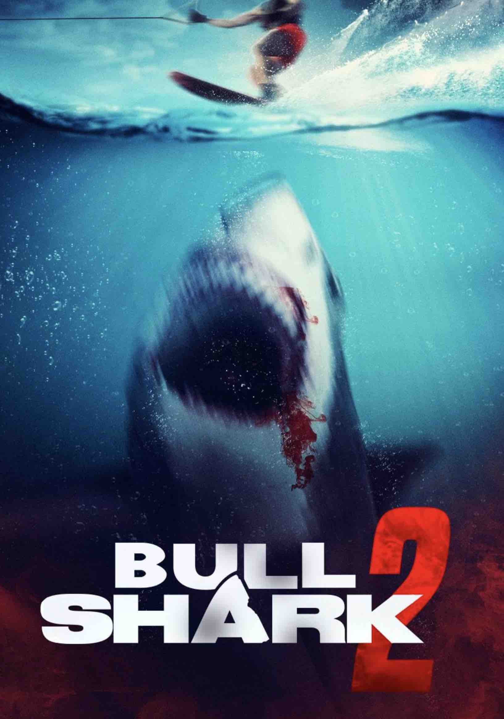 Bull Shark 2 2024 action horror film review Movies and Mania